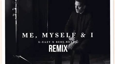 G Eazy Me Myself I No Sleep Remix YouTube