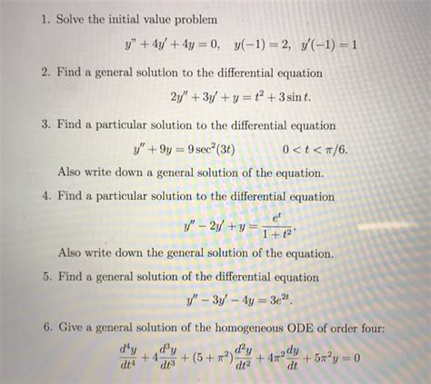 Solved 1 Solve The Initial Value Problem Y 4y 4y 0 Y Chegg
