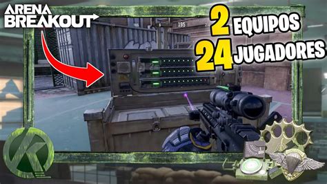 NUEVO MODO DE JUEGO EN ARENA BREAKOUT 24 JUGADORES CAPTURA Y ESCAPA