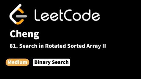 leetcode 81 search in rotated sorted array ii youtube