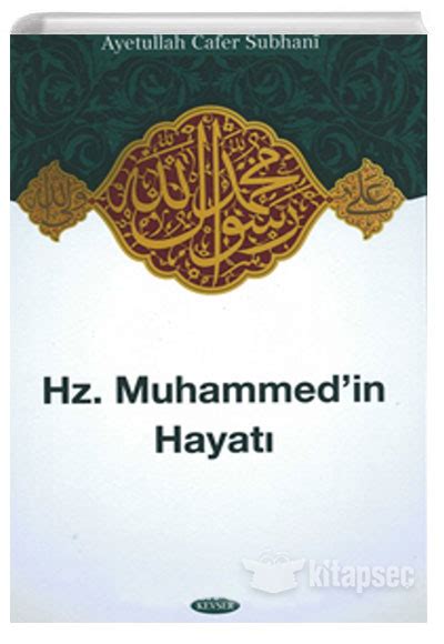 Hz Muhammedin Hayatı Üstad Cafer Sübhani Kevser Yayınları 9786257910699