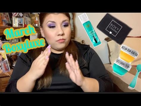 March Boxyluxe Unboxing YouTube