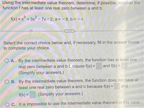 solved using the intermediate value theorem determine if
