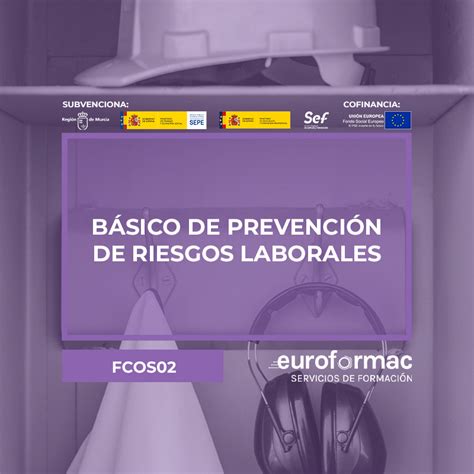 Curso gratuito de FCOS02 BÁSICO DE PREVENCIÓN DE RIESGOS LABORALES