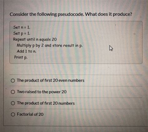 solved consider the following pseudocode what does it