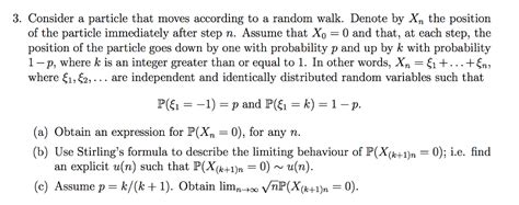 solved consider a particle that moves according to a random