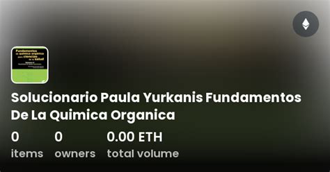 Solucionario Paula Yurkanis Fundamentos De La Quimica Organica