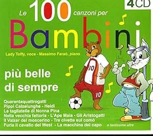 Le 100 Canzoni Più Belle Per Bambini Compilation Amazon it Musica