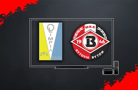 Transmisja meczu z Olimpią MKS Bytovia Bytów