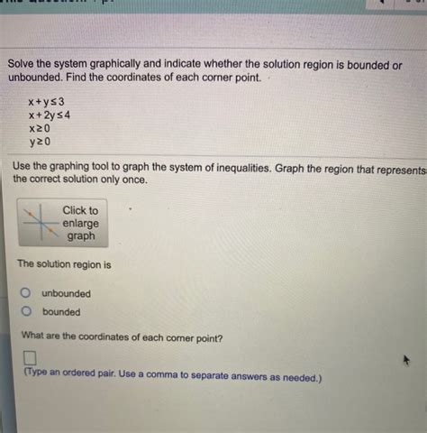 solved solve the system graphically and indicate whether the