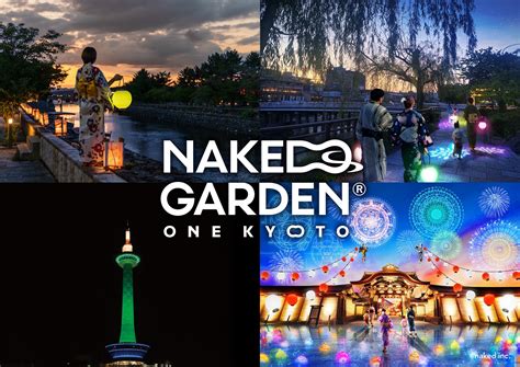 Naked Garden One Kyoto