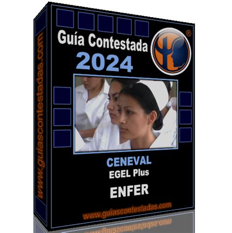 Guía CENEVAL EGEL Plus Enfermería 2024 CONTESTADA