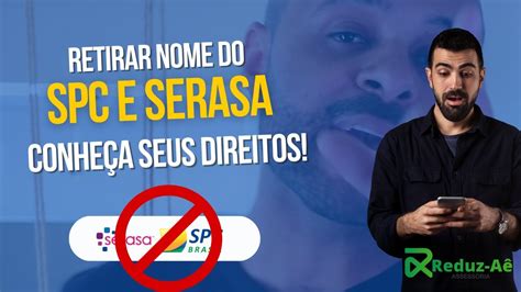 Retirar seu nome do SPC e SERASA Procedimento 100 Legal Conheça