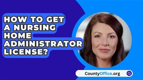 How To Get A Nursing Home Administrator License Countyoffice Org