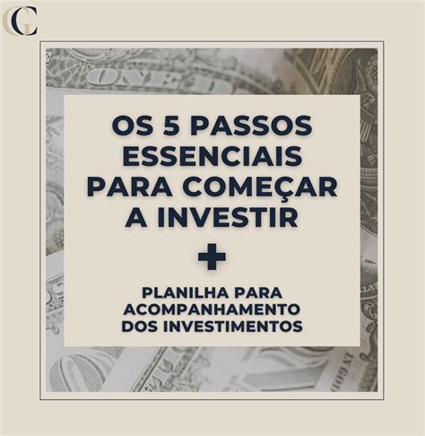 Os 5 passos essenciais para começar a investir Gabriela Cabral Hotmart