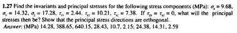 solved 1 27 find the invariants and principal stresses for