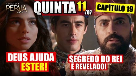 RAINHA DA PÉRSIA CAPÍTULO DE HOJE QUINTA 11 07 CAPÍTULO 19