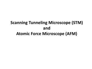 PPT Scanning Tunneling Microscope STM PowerPoint Presentation Free