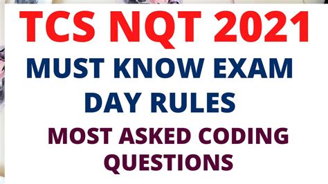 TCS NQT 2021 MOST IMPORTANT EXAM DAY GUIDELINE MOST ASKED CODING