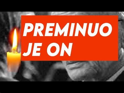 SVI SMO GA VOLELI JAVLJENO DA JE PREMINUO UZASNA TUGA YouTube
