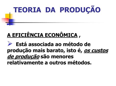PPT TEORIA DA PRODUÇÃO PowerPoint Presentation free download ID