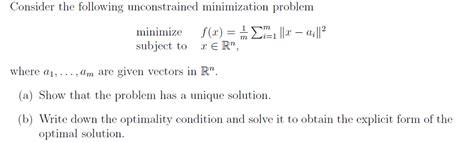 solved consider the following unconstrained minimization