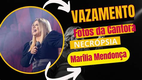 Exclusivo Fotos de autópsia de Marília Mendonça vazam e família pede