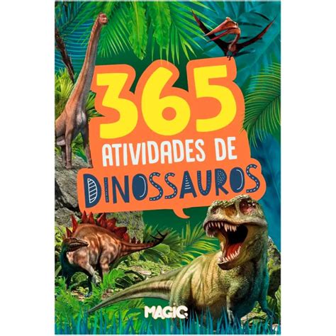 Livro Dinossauros 365 Atividades E Desenhos Para Colorir Canoas RS