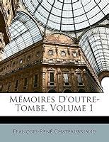 M Moires D Outre Tombe Tome Livres I Xii By Fran Ois Ren De
