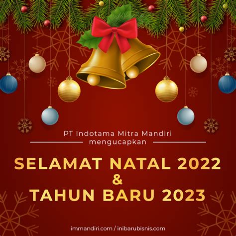 Selamat Hari Raya Natal 2022 Dan Tahun Baru 2023 PT Indotama Mitra
