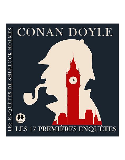Livre audio Les 17 premières enquêtes de Sherlock Holmes de Conan Doyle