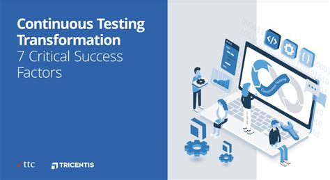 continuous testing transformation provided by ttc cmcrossroads