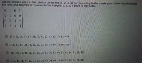 solved list the ordered pairs in the relation on the set {1