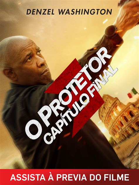 Prime Video Assista à prévia do filme O Protetor O Capítulo Final