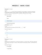 MBA6011 WEEK 4 QUIZ Docx MBA6011 WEEK 4 QUIZ Question 1 1 Point