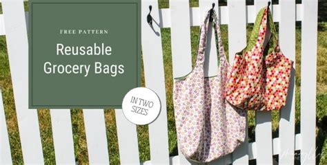 41 Sewing Pattern For Reusable Grocery Bags