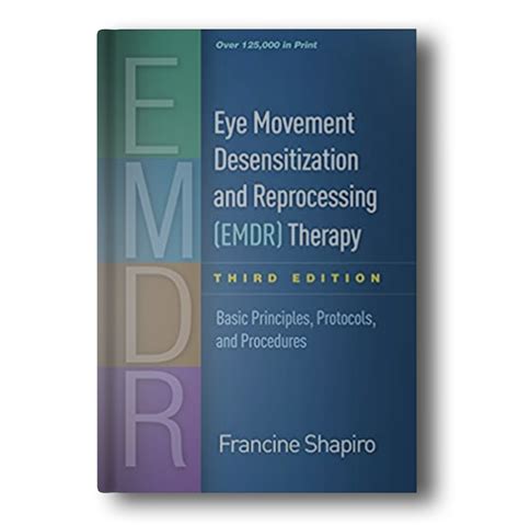 Eye Movement Desensitization And Reprocessing Emdr Therapy Third
