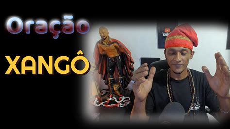 Forte oração ao Orixa XANGÔ proteção e abertura de caminhos YouTube