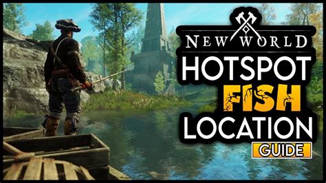 New World Hotspot Fish Locations Guide Youtube