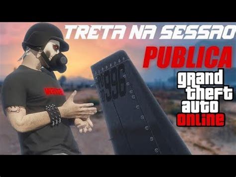 Gta V Online Ps Treta Na Sess O P Blica Youtube
