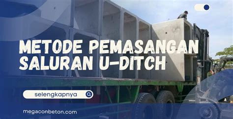 Begini Tahapan Pemasangan Saluran U Ditch Pabrik Beton Precast U