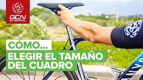 Cómo elegir la talla del cuadro en tu bici de carretera YouTube