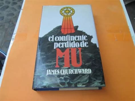El Continente Perdido De Mu James Churchward MercadoLibre