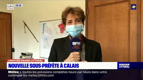 Calais le regard de la nouvelle sous préfète sur la crise migratoire