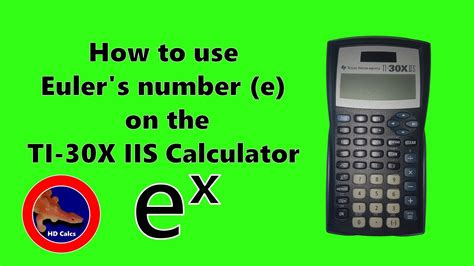 How To Use E On The Texas Instruments TI 30X IIS Calculator YouTube