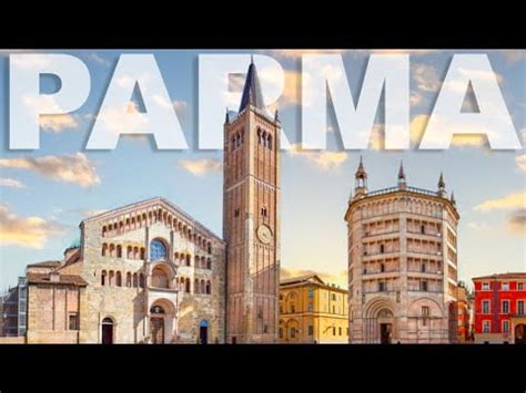 Cosa Vedere E Fare In Un Giorno A Parma