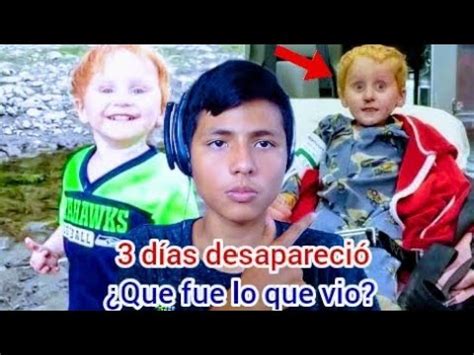 DESAPARECIO DURANTE 3 DIAS Y VIO ALGO PERTURBADOR EN EL BOSQUE QUE LE