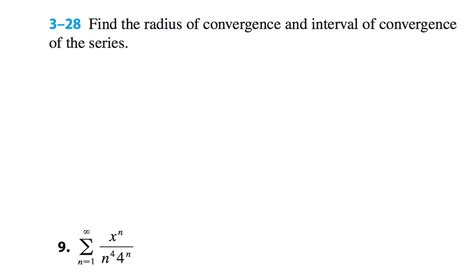 Solved Find The Radius Of Convergence And Interval Of Chegg