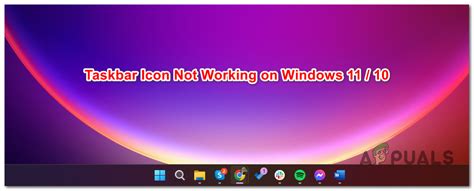 How To Fix Taskbar Icons Not Working On Windows 10 11