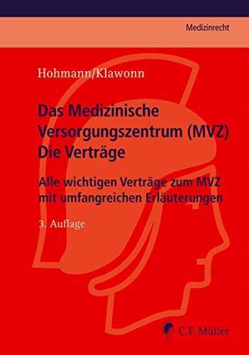 Das Medizinische Versorgungszentrum MVZ Verträge Alle